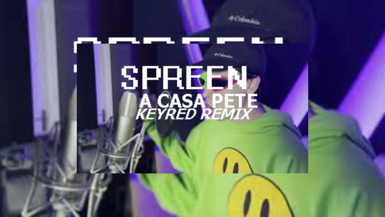 Spreen- a casa pete (House remix) - YouTube