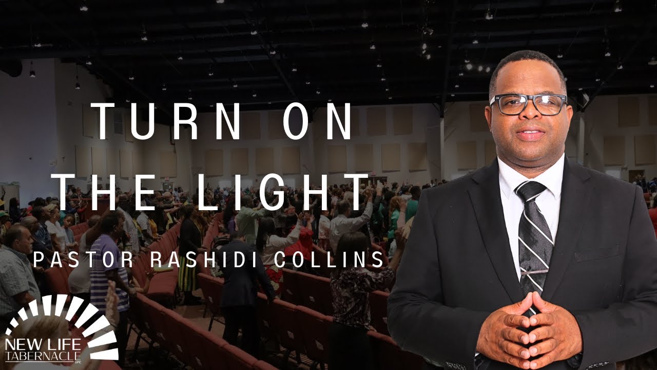 Pastor Rashidi Collins “Turn On The Light” | 08/25/24 Sunday Night ...