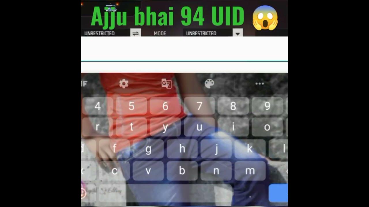 ajju bhai 94 UID 😍 - YouTube