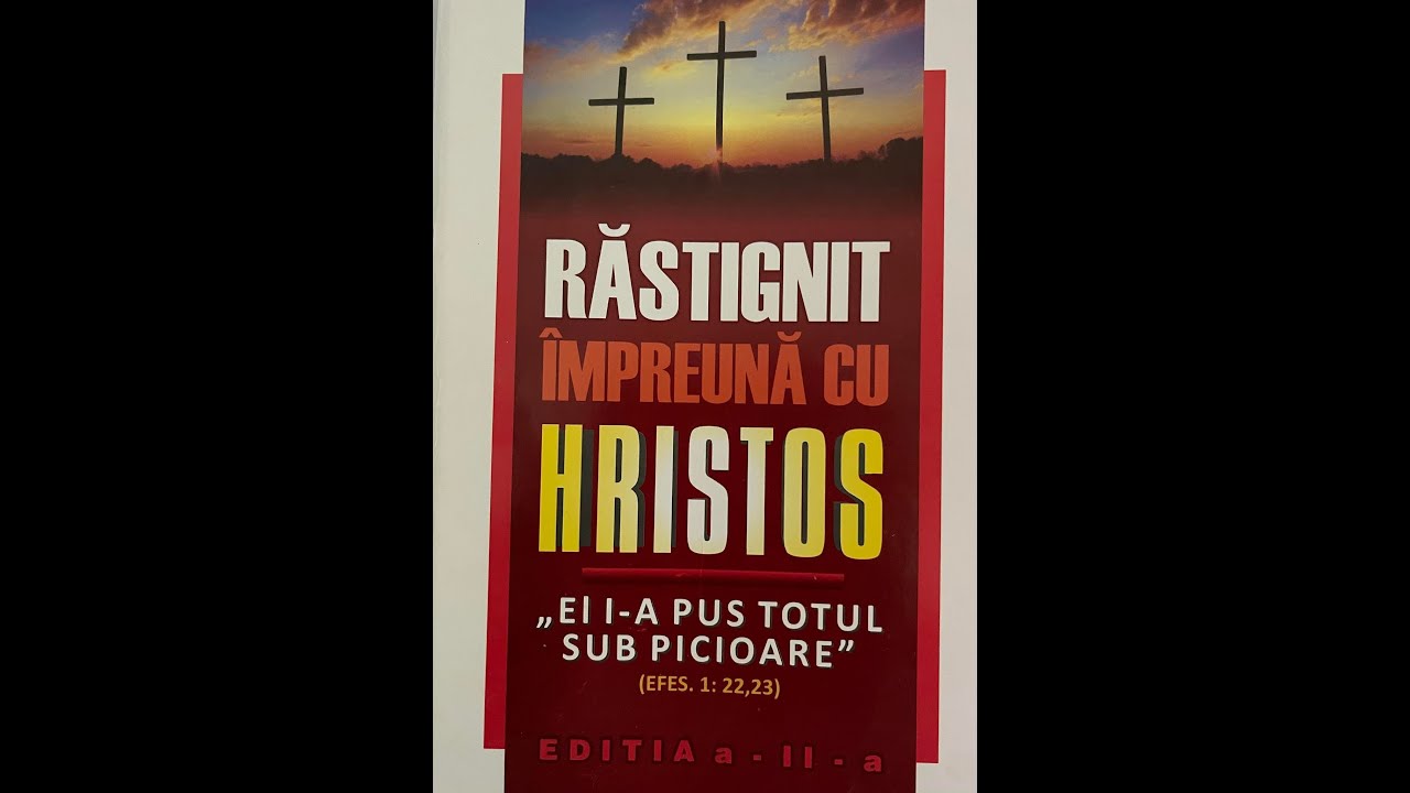 Rastignit impreuna cu Hristos - Audio - Capitolul 3 - YouTube