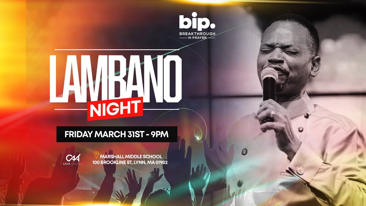 Lambano Night | Breakthrough in Prayer | Friday March 31st, 2023 - YouTube