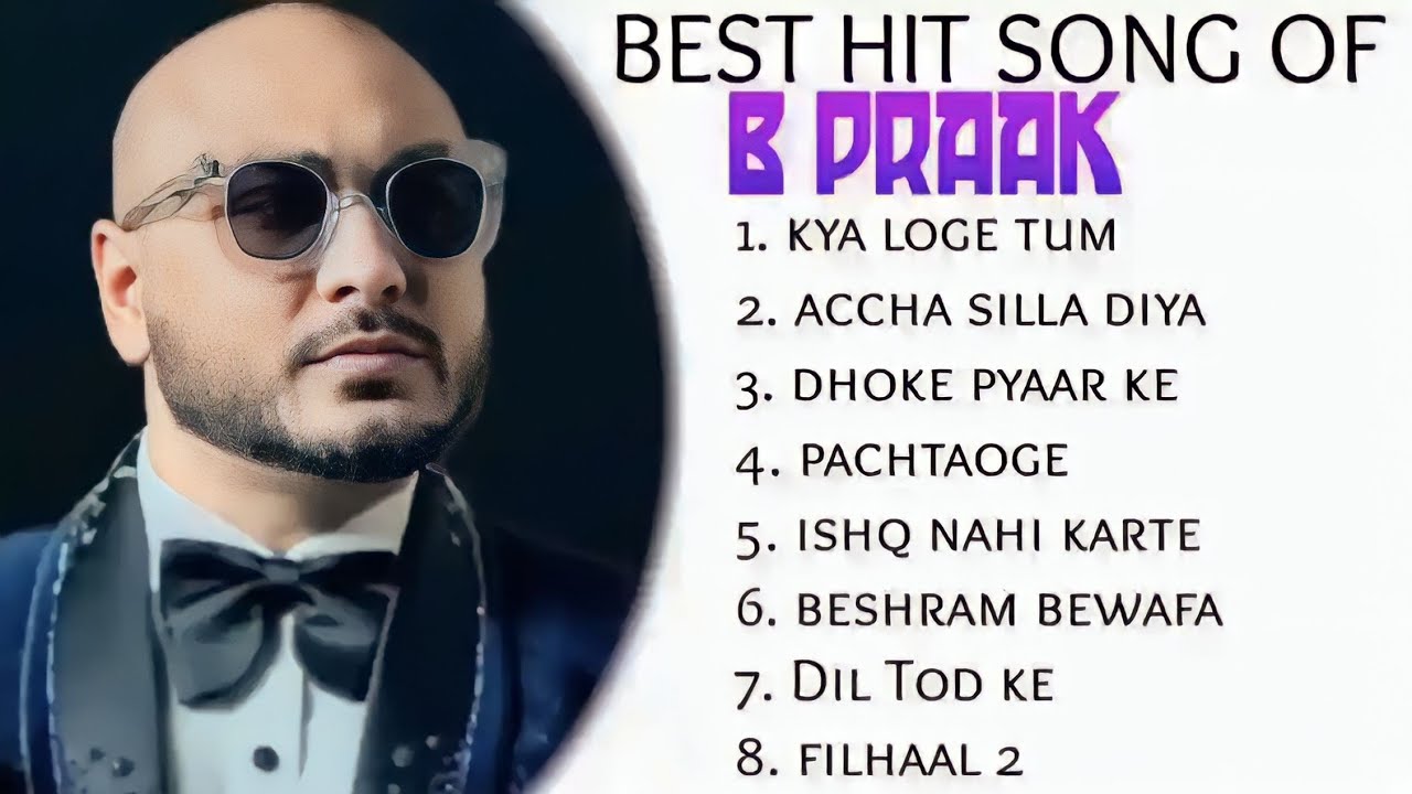 Best Of B Praak | Popular Songs | Top 10 Songs | Jukebox | B Praak Hit ...
