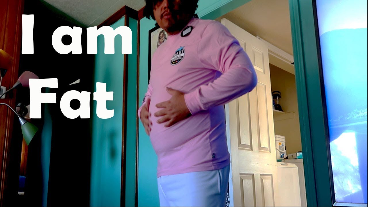 I AM GETTING FAT - YouTube