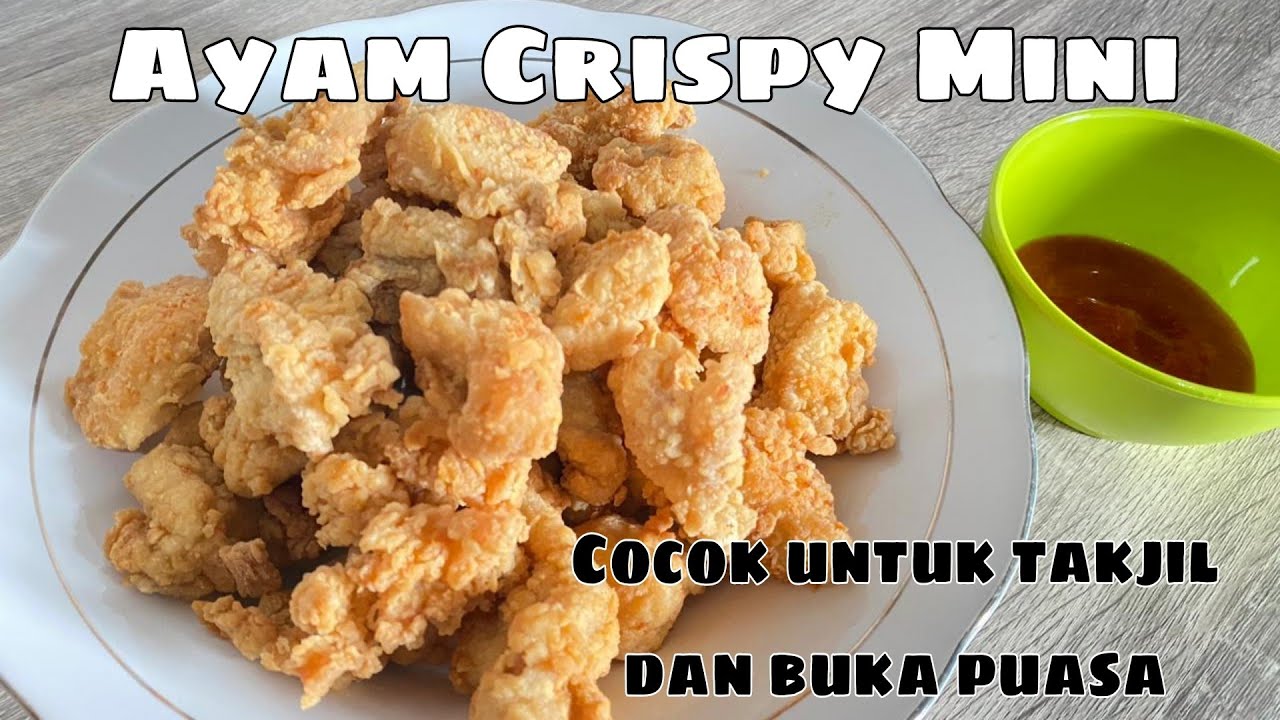 RESEP AYAM CHICKEN CRISPY MINI " 1000 an " ide jualan takjil berbuka ...