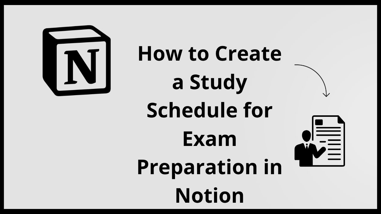 How To Create A Study Schedule For Exam On NOTION (Complete 2025 Guide ...