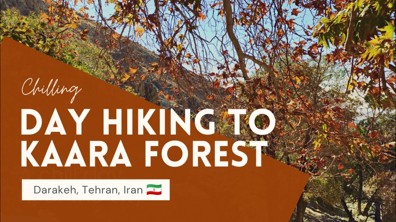 Light hiking Vlog | DARAKEH to KARA FOREST, Tehran, Iran 🇮🇷 پیمایش از ...