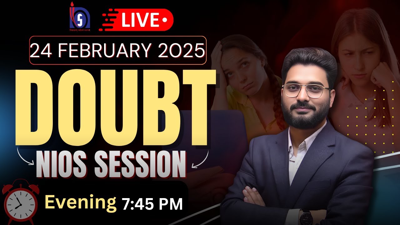 NIOS HELP - आप पढ़ाई पर फोकस करो, DOUBTS हम संभाल लेंगे! 🎯📚24 FEB LIVE ...