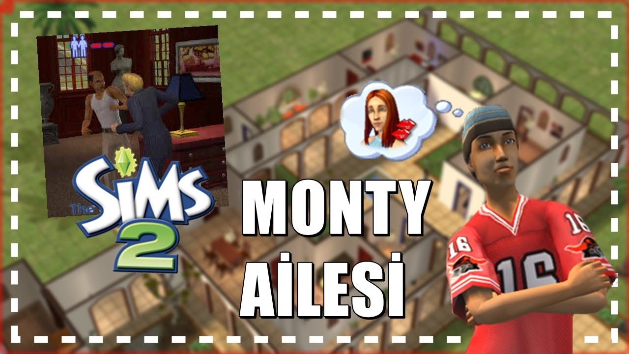 The Sims 2 Gizemler I Monty Ailesi (Bir Romeo Juliet Hikayesi) - YouTube