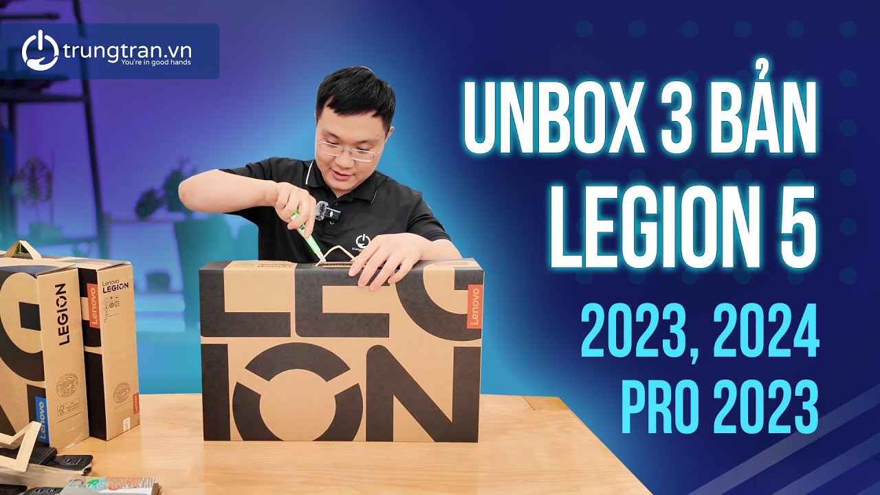 Unbox 3 phiên bản Legion 5 2023 & 2024 "SO HOT" cho anh Tùng ở Nha Trang-Khánh Hòa - YouTube