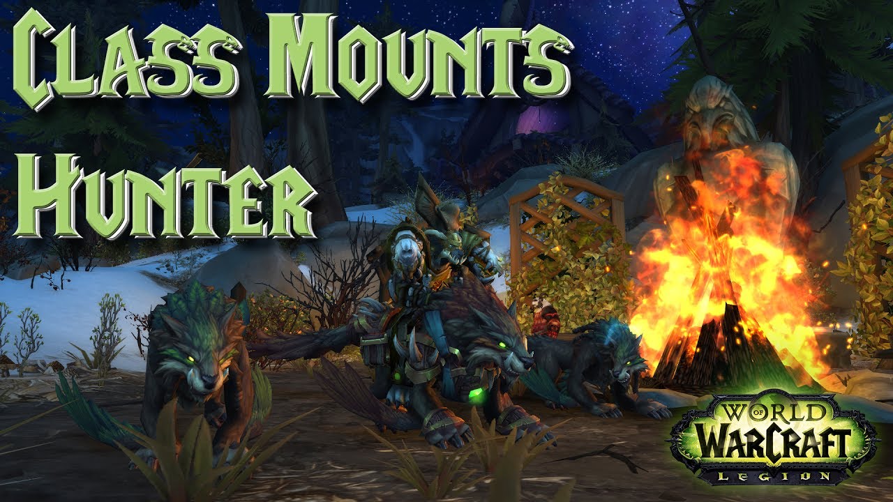 WoW Legion: Class Mounts 1 - Hunter - YouTube