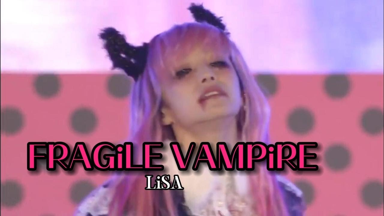 FRAGiLE VAMPiRE - LiSA LiVE + English Translation - YouTube