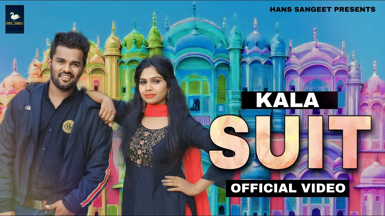 KALA SUIT ( Official Video ) | Sunita Devi Hans | New Haryanvi Dj Song ...