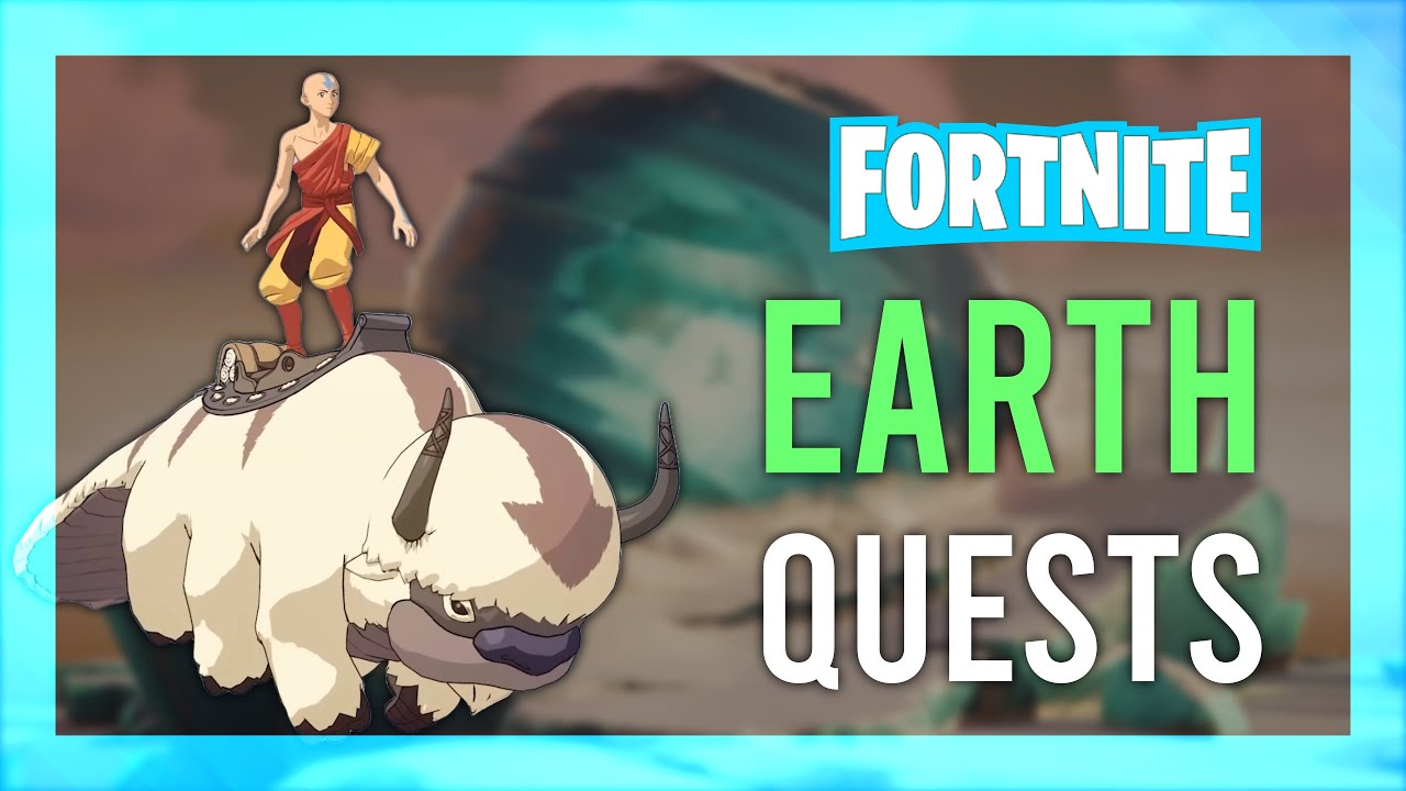 ALL Earth Quests | EASY Fortnite Avatar Guide | Tips, Tricks ...