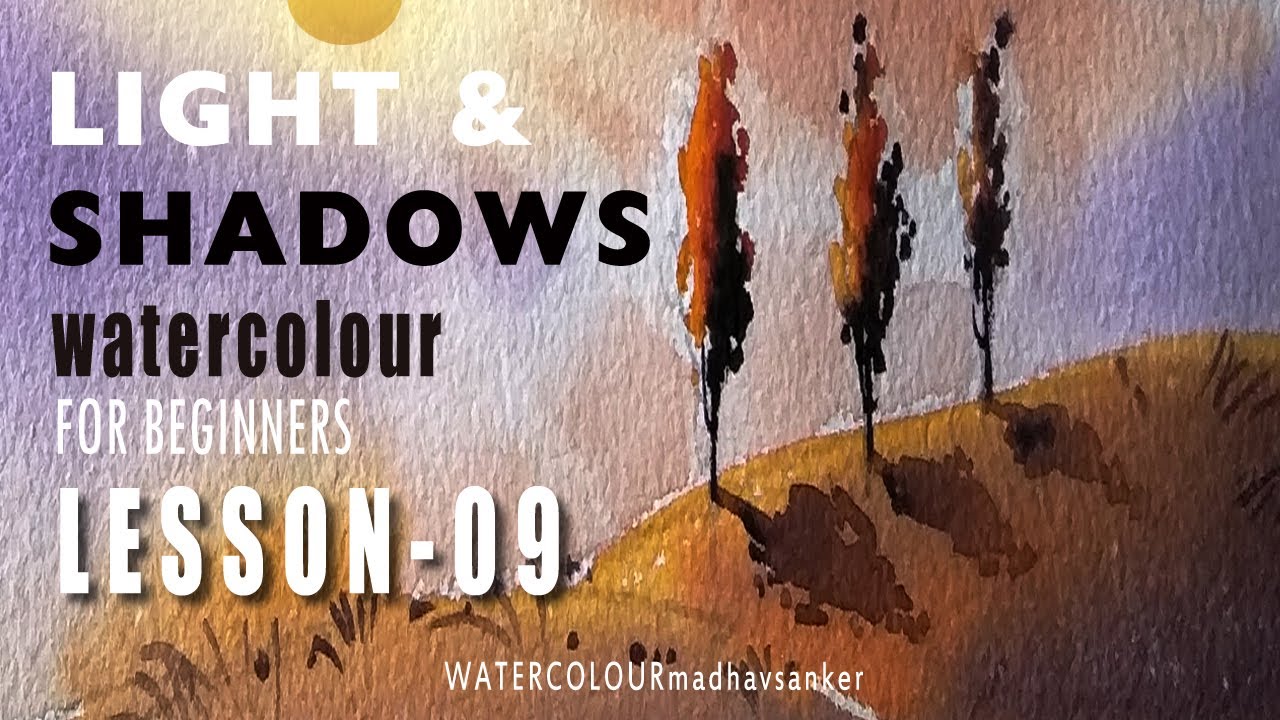 LIGHT&SHADOW in watercolour.LESSON-09,FOR BEGINNERS - YouTube