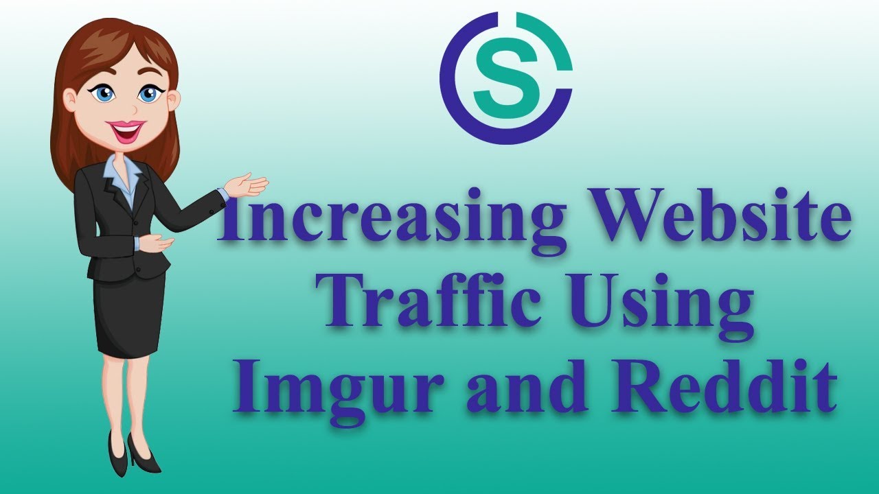 How to Increase your Website Traffic with Imgur and Reddit - YouTube