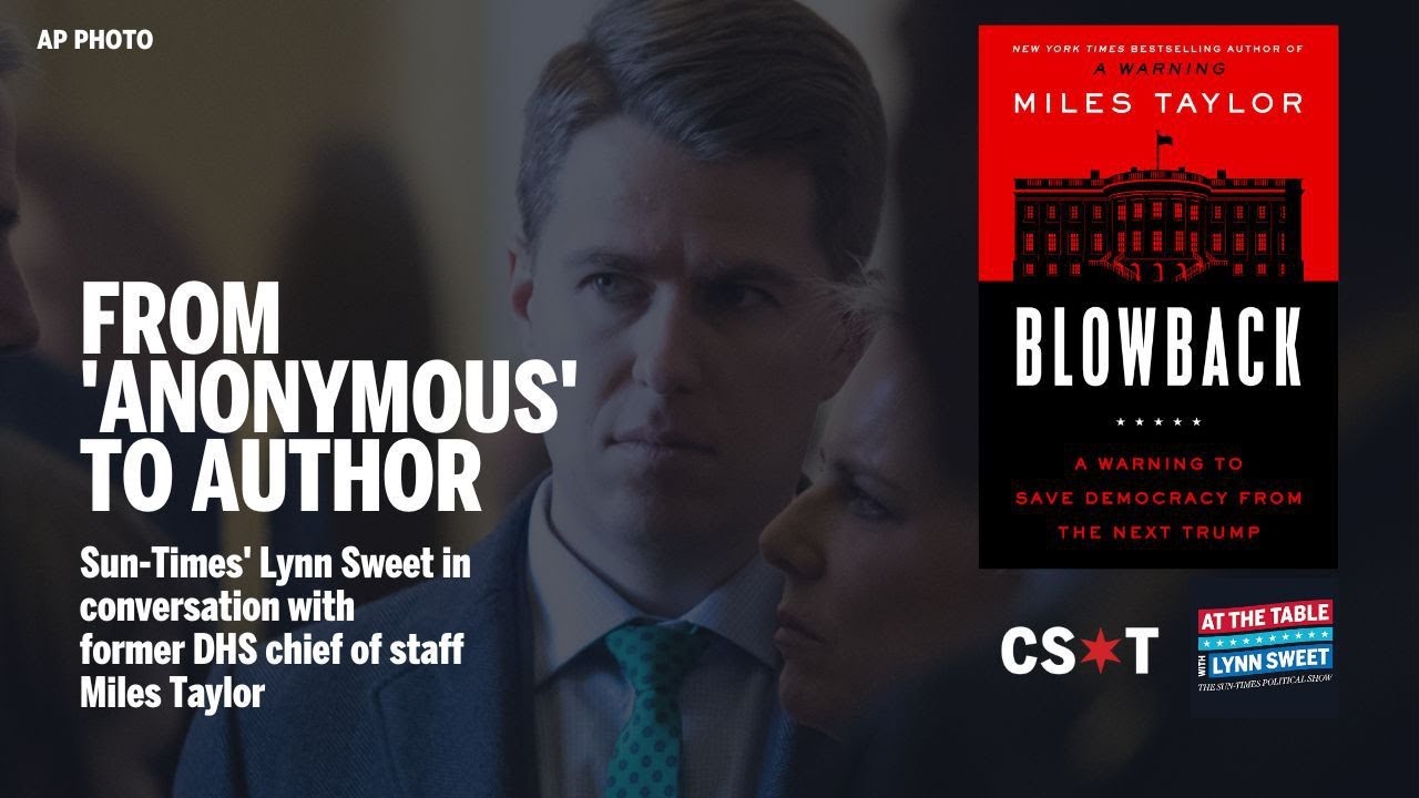 'Anonymous' in 2018, but now Miles Taylor has more inside Trump info in new book 'Blowback ...