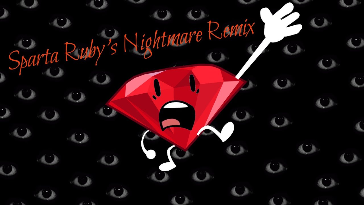Sparta Ruby's Nightmare Remix - YouTube