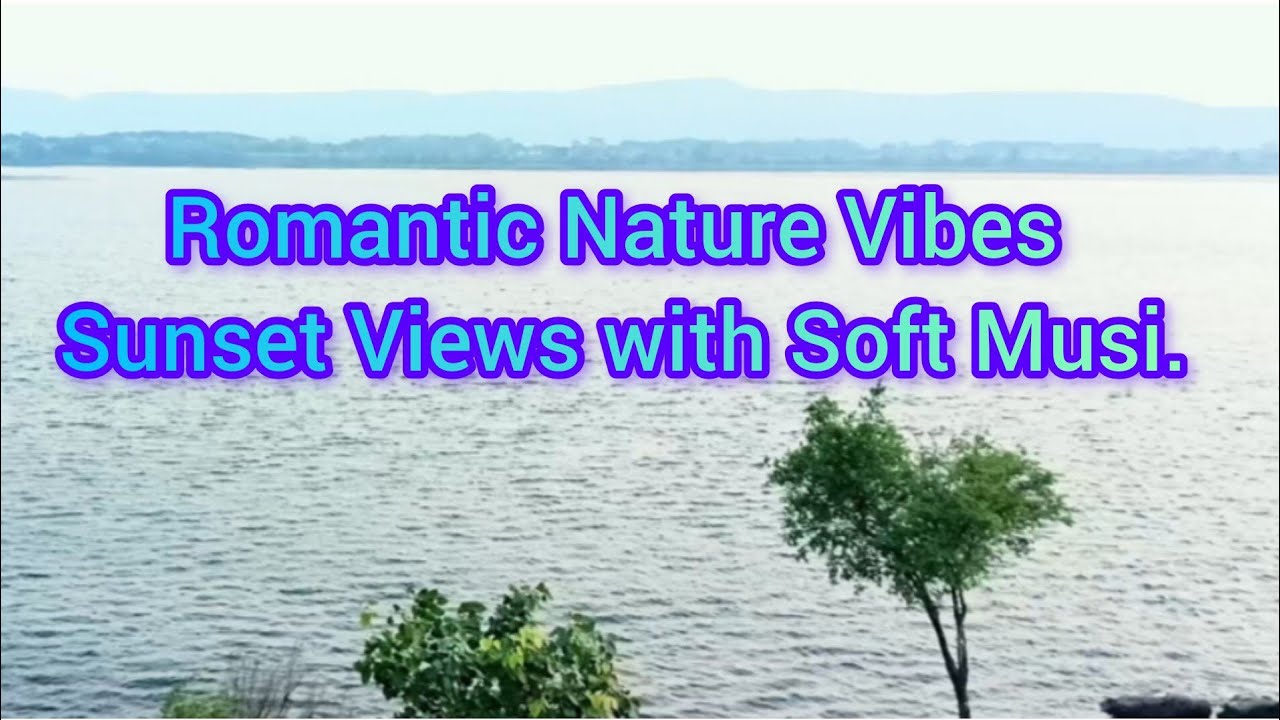 Nature's Melody | Relaxing Scenery with Soulful Music. - YouTube