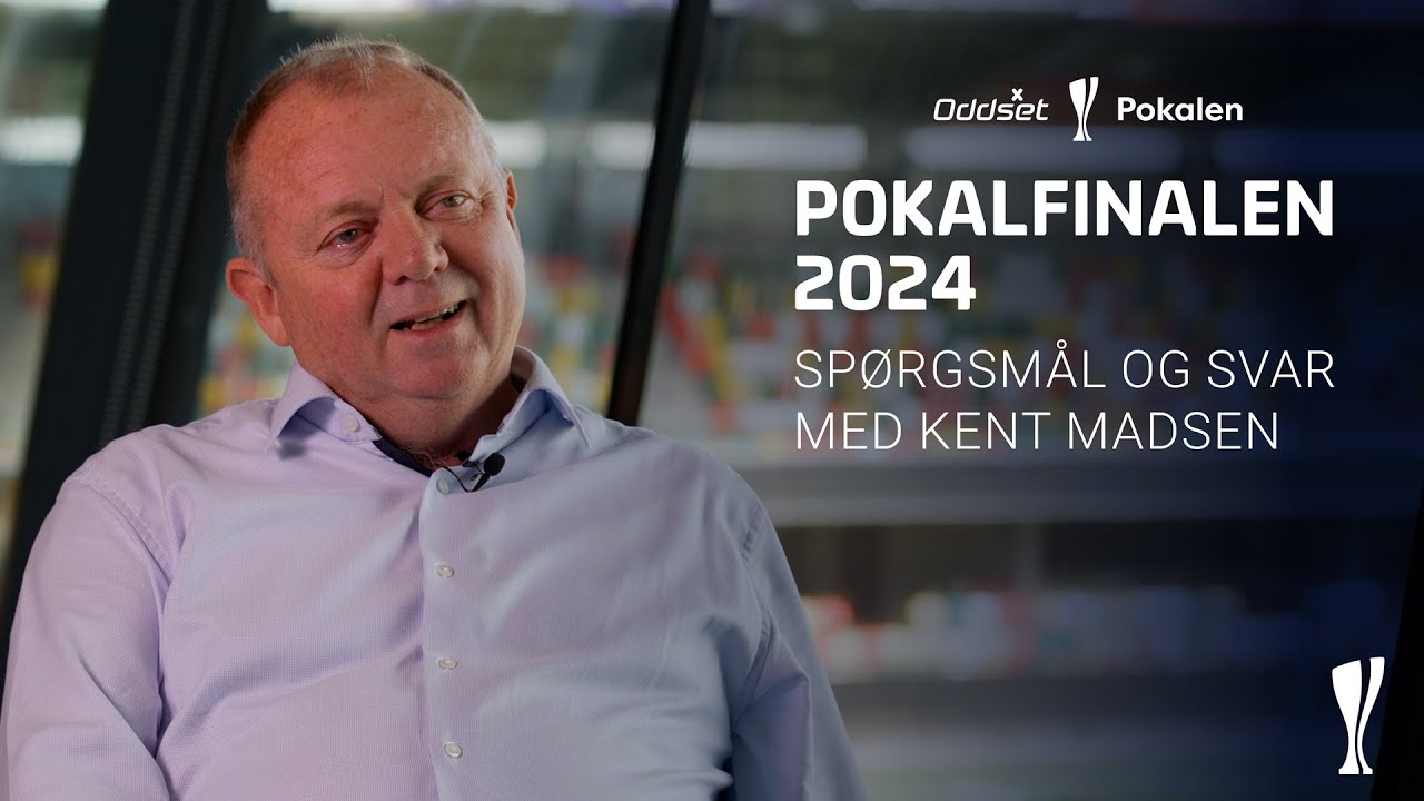 Pokalfinale 2024: Kent Madsen giver svar - YouTube
