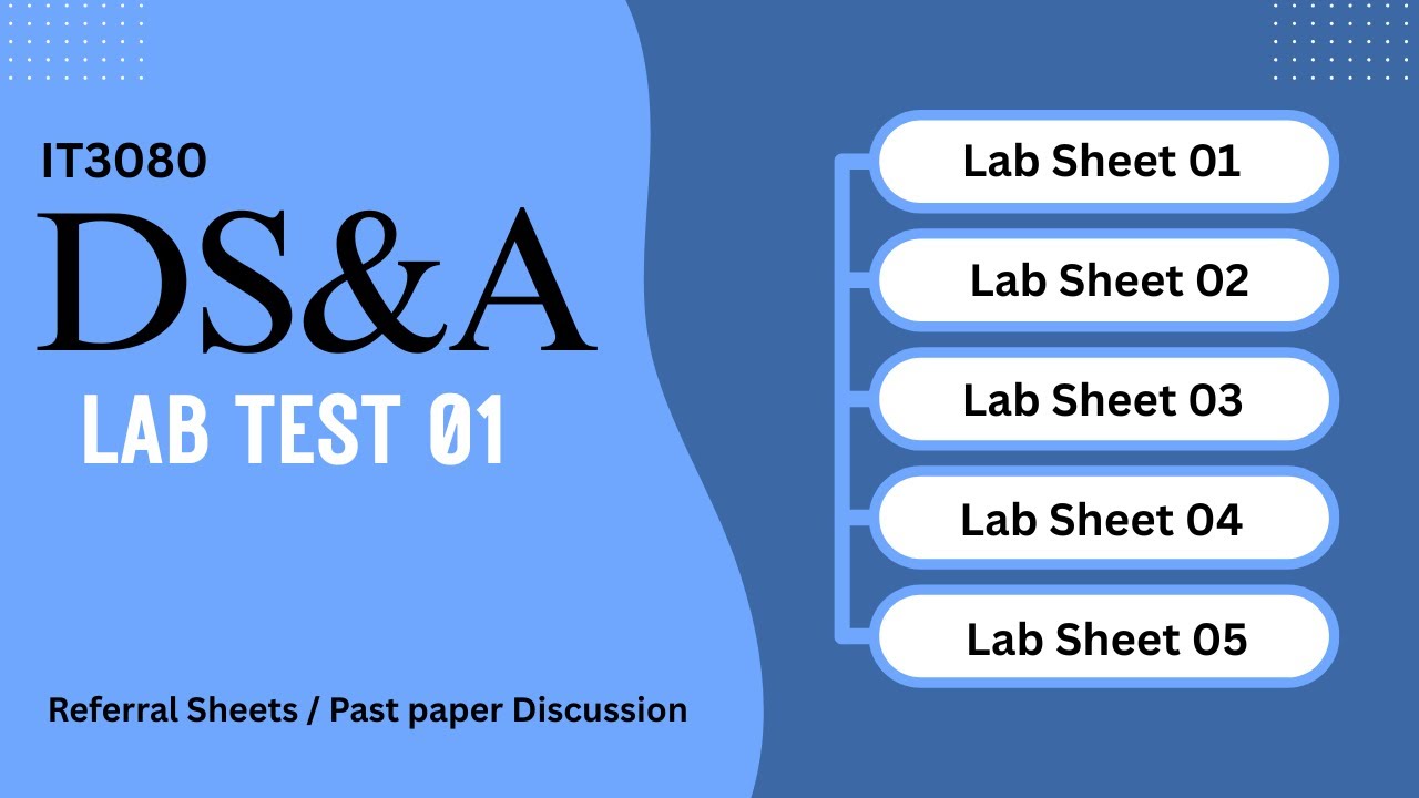 IT3080 DS&A Lab Test 1 Full Guide | Labsheet 1-5 + Past Papers ...