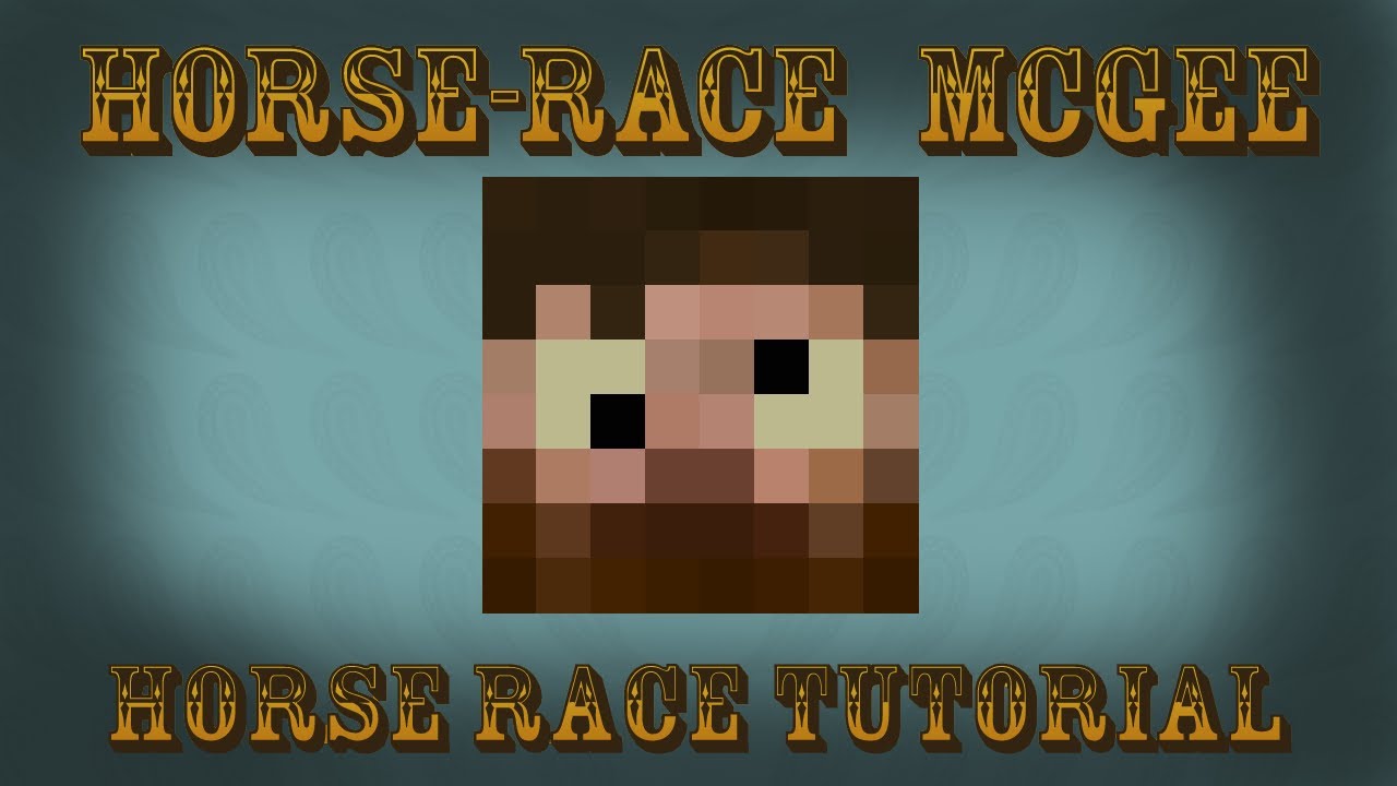 Minecraft Horse Race Tutorial w/ Horse-Race McGee - YouTube