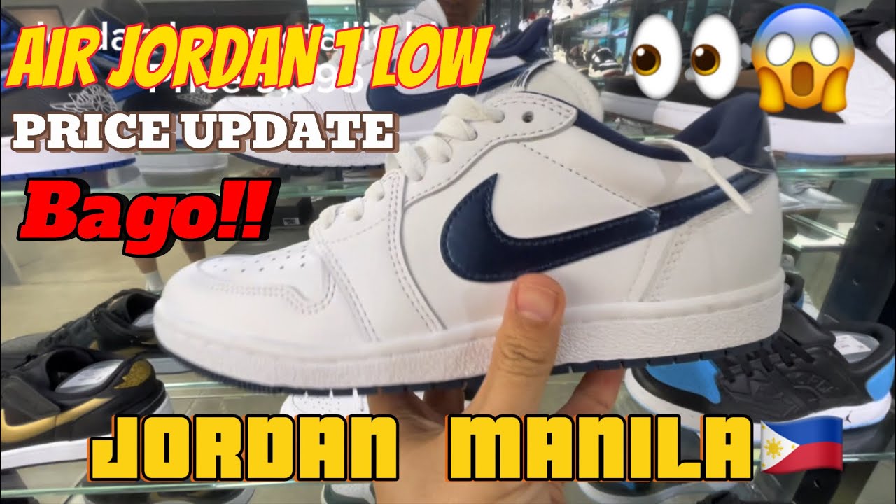 Jordan Manila PRESYO? AIR JORDAN 1 LOW Luka 3, Max Aura6,Jordan 39 Sol ...