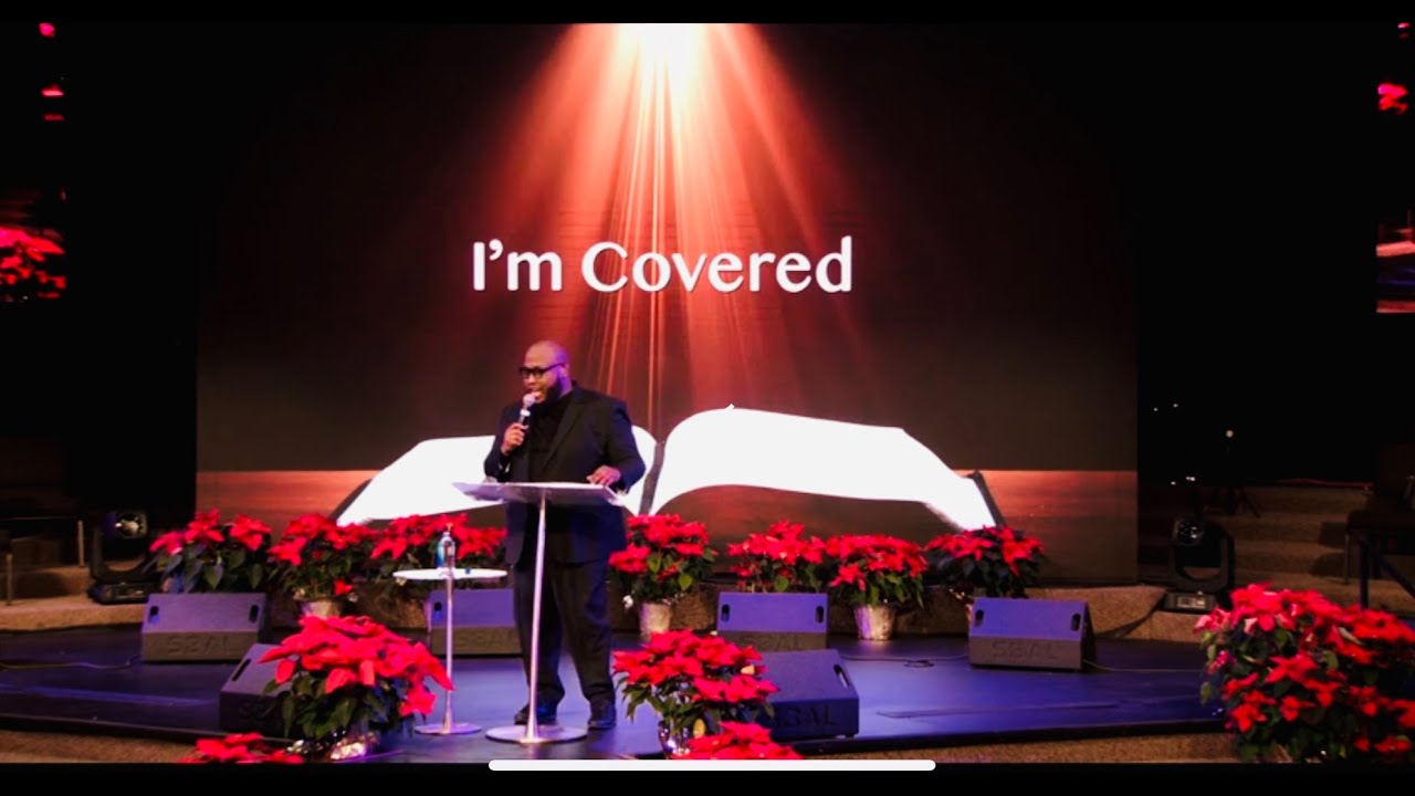 "I'm Covered" Elder Kevin Vasser December 16th, 2018 10am - YouTube