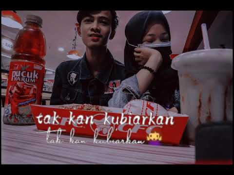 Tak Akan Ku Biarkan _ ( StoryWa 30dtk📸 )