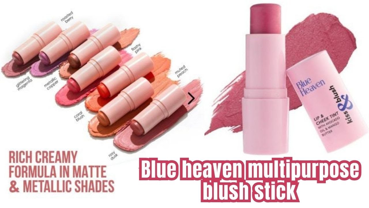 BLUE HEAVEN lip & cheek tint, 2 minute makeup with BLUE HEAVEN blush ...
