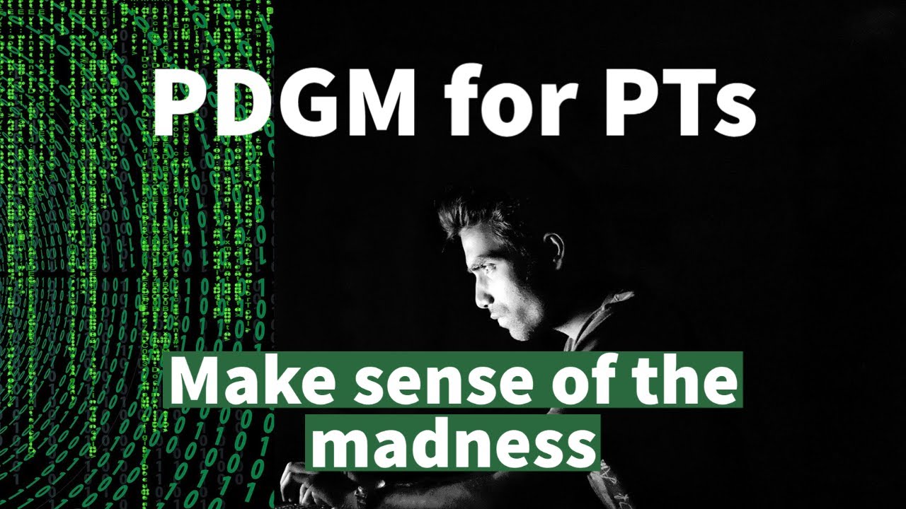 What you should know about PDGM as a Physical Therapist - PART 2 - YouTube