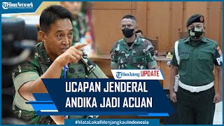Ternyata Ucapan Jenderal Andika Jadi Acuan Kolonel Priy... | Doovi