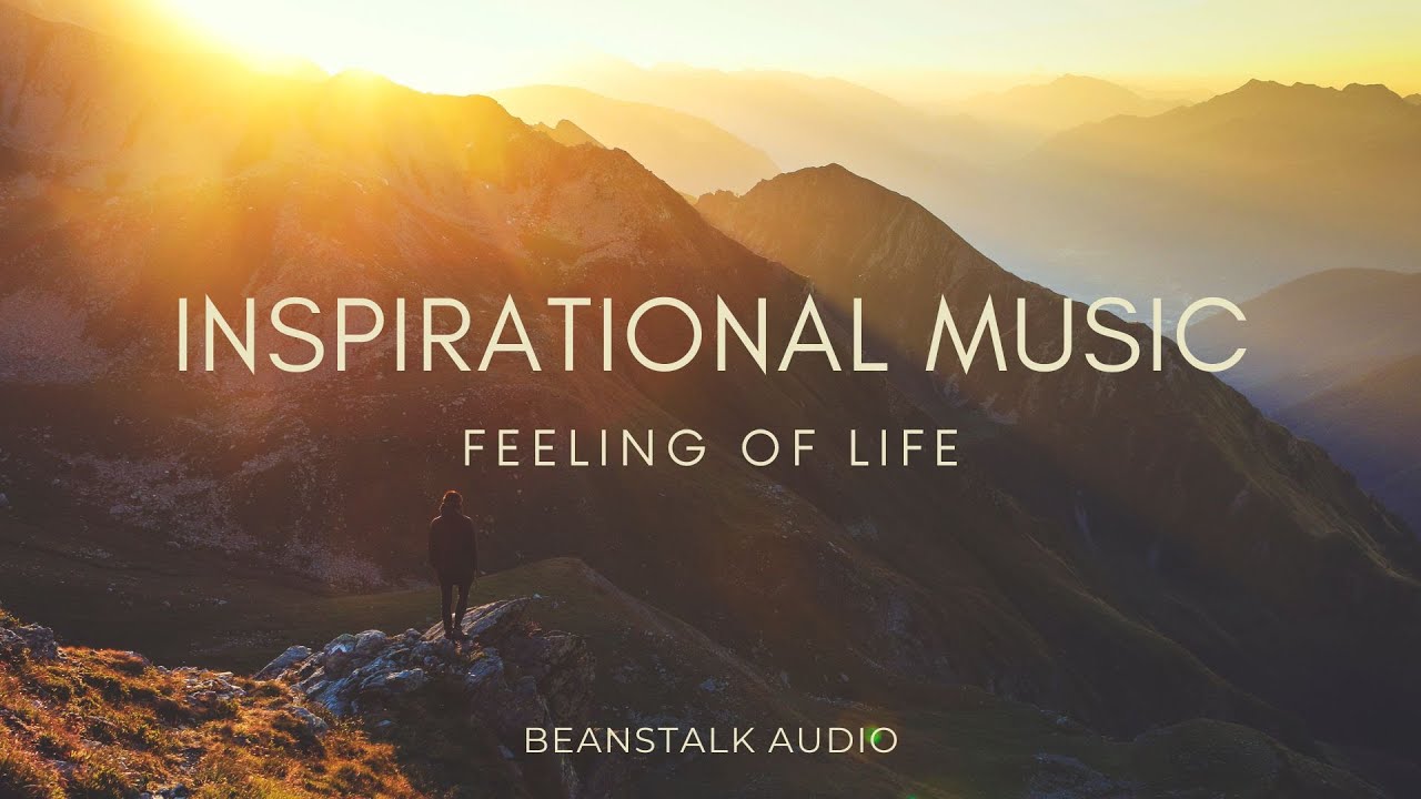 Inspirational Background Music for Videos🎵 Uplifting Instrumental Music ...