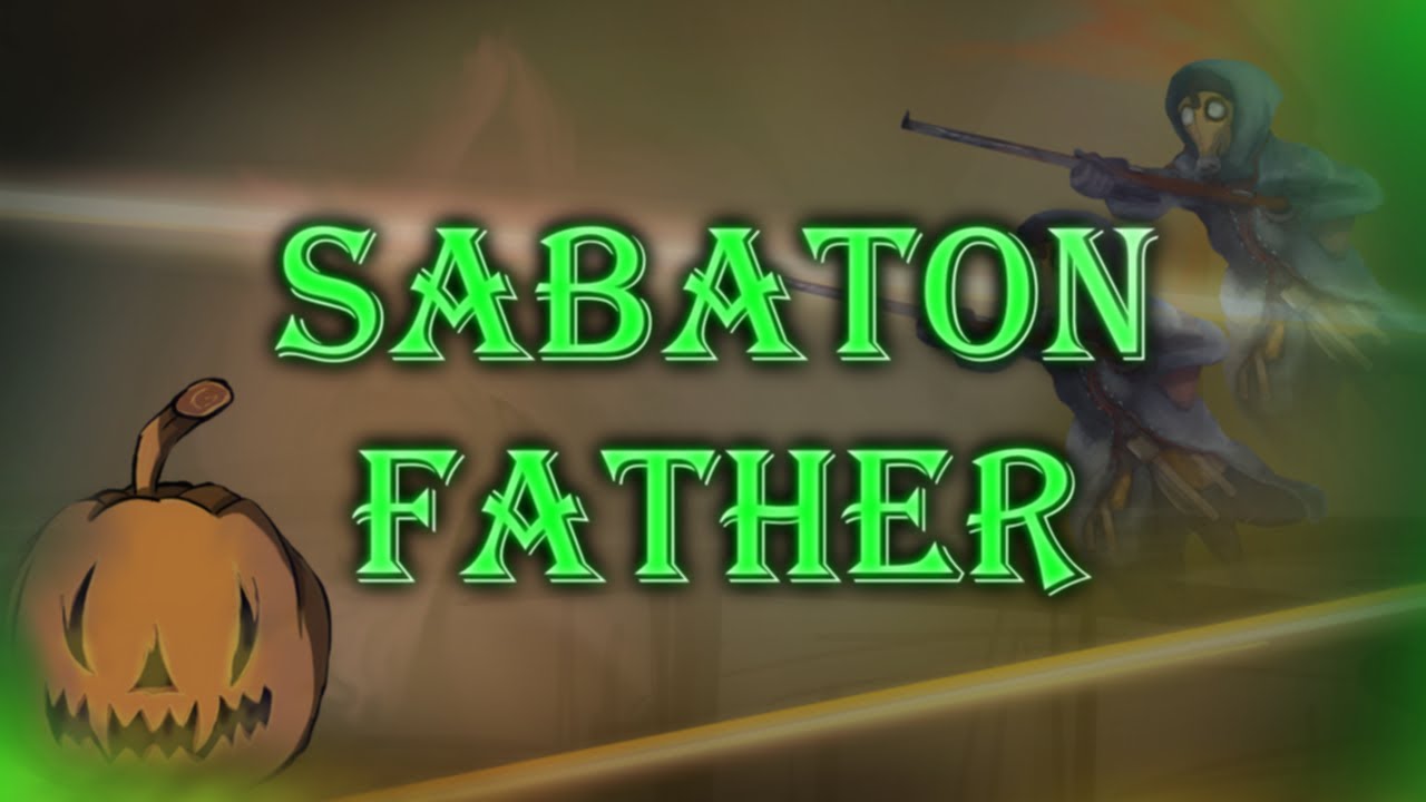 Sabaton - Father lyrics Video | Unofficial Fan Music Video | - YouTube