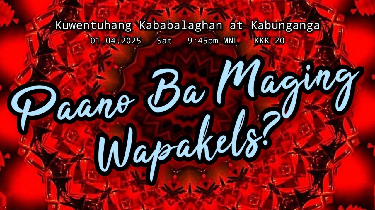 Paano Ba Maging Wapakels? - YouTube