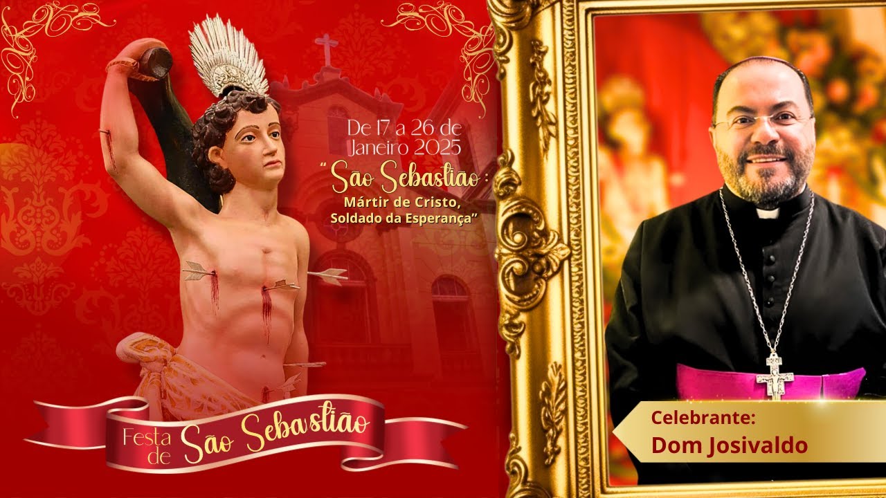 Festa de São Sebastião - Missa Solene com Dom Josivaldo Bezerra | Dia ...