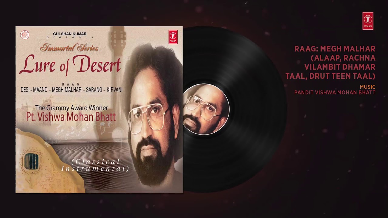 RAAG: MEGH MALHAR (Guitar) || PANDIT VISHWA MOHAN BHATT || T-Series ...