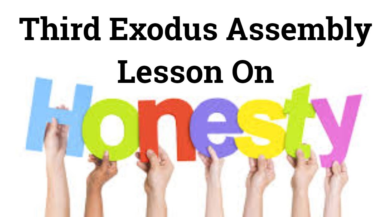 Third Exodus Assembly Lesson On Honesty - YouTube