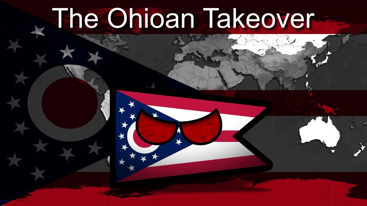 The Ohioan Takeover - YouTube