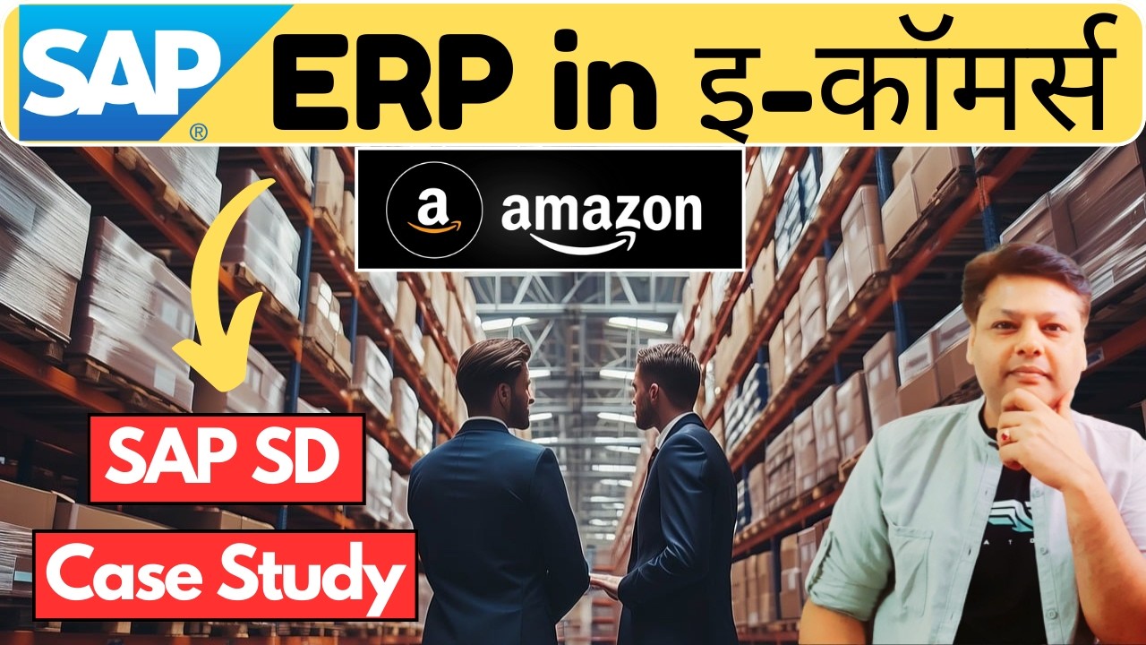 Learn SAP SD with Real-Life Amazon E-Commerce Case Study | SAP ERP ...