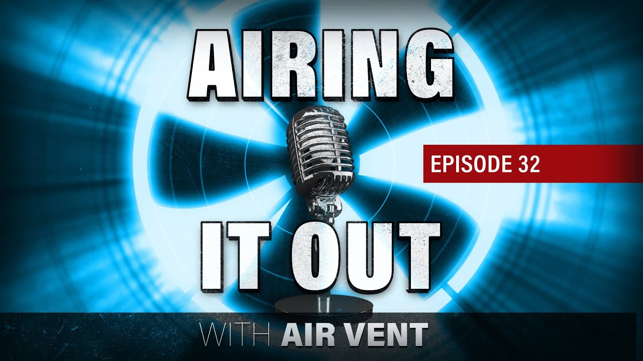 Airing it Out with Air Vent - Episode 32 How One Woman Became an Owner ...