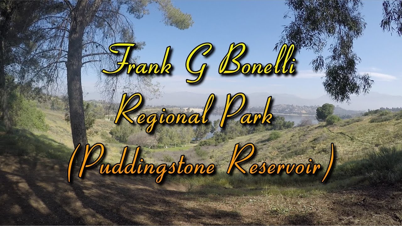 Frank G Bonelli Park (Puddingstone Reservoir) - YouTube