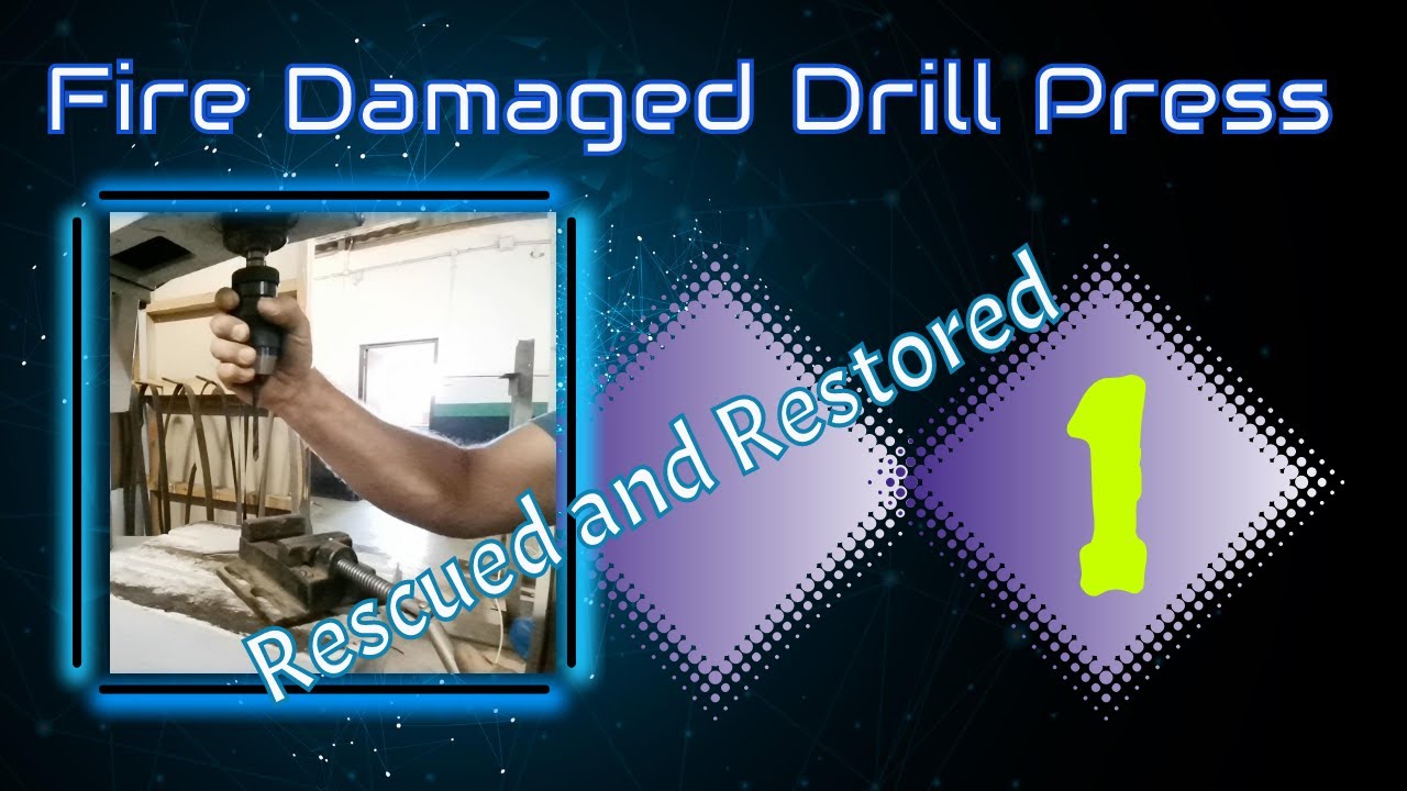 Fire Damaged Drill Press Restoration 1 - YouTube