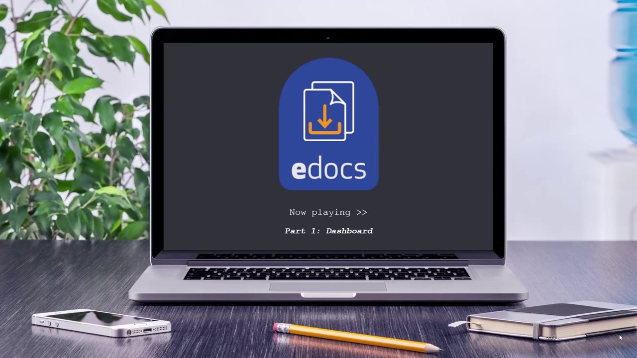 eDocs tutorial Part 1 Dashboard - YouTube