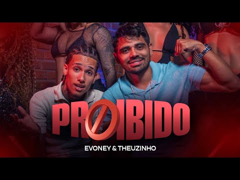 Proibido - Evoney Fernandes & Theuzinho