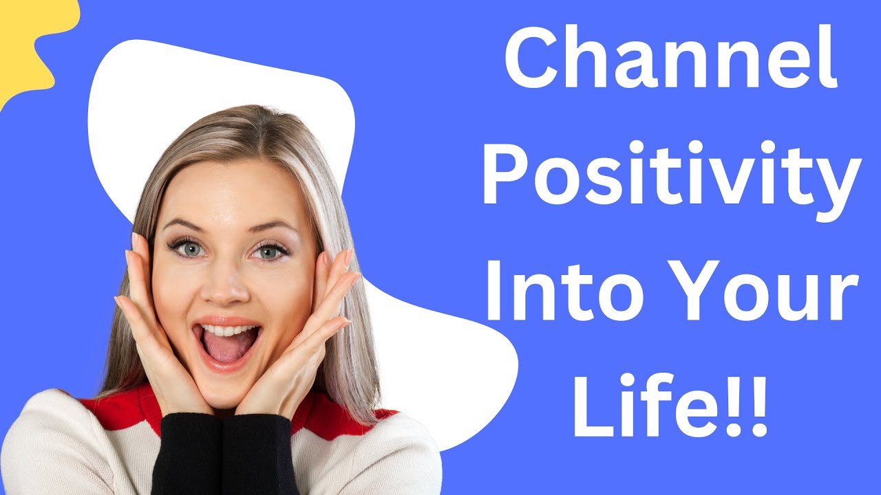Motivational Video 2023 - Channel Positive Energy into Your Life! Think ...