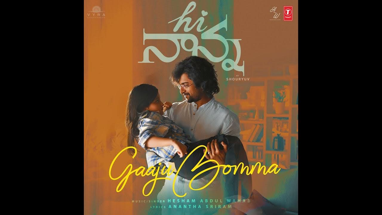 Gaaju Bomma Full Song || Hi Nanna Movie Songs || Nani, Mrunal Thakur ...