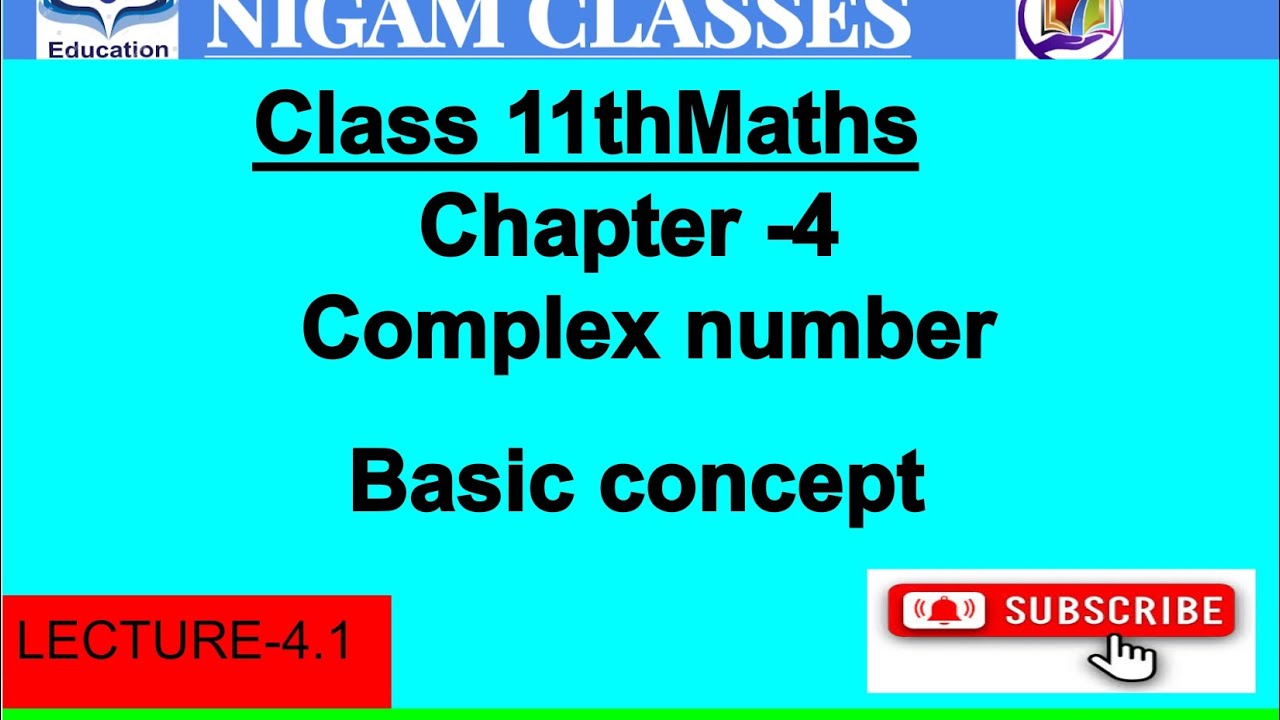Class 11thMaths Chapter -4 ####### Complex number Basic concept - YouTube