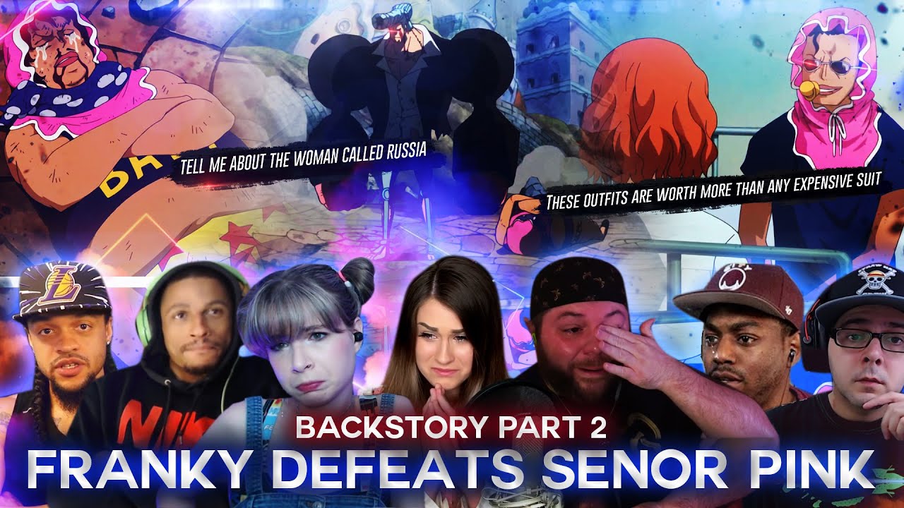 Franky Defeats Senor Pink ! Part2 ! Reaction Mashup - YouTube