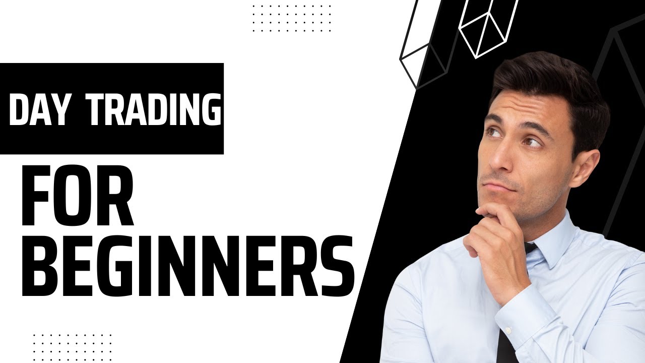 Day Trading for beginners - YouTube