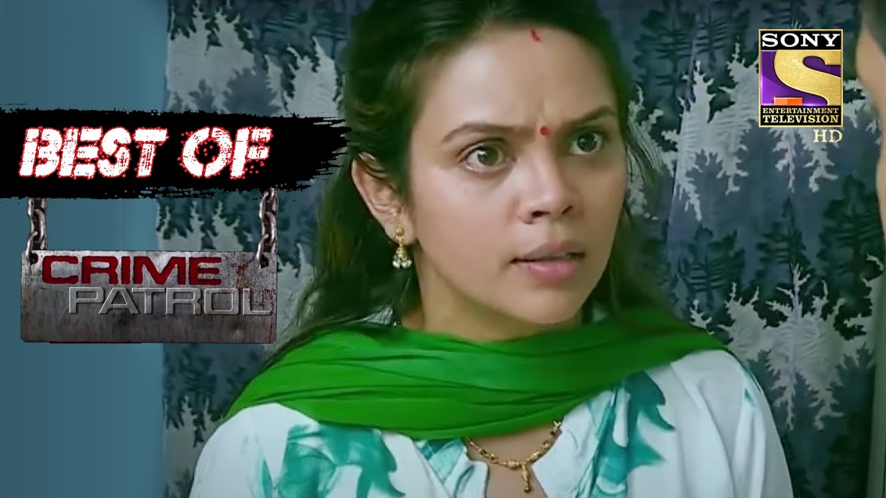 Love Turned Into Obsession | Crime Patrol | Best Of Crime Patrol | Full ...